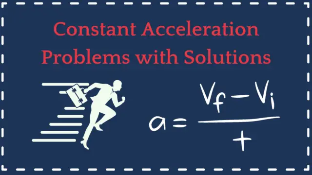 Constant acceleration problems - PhysicsGoEasy