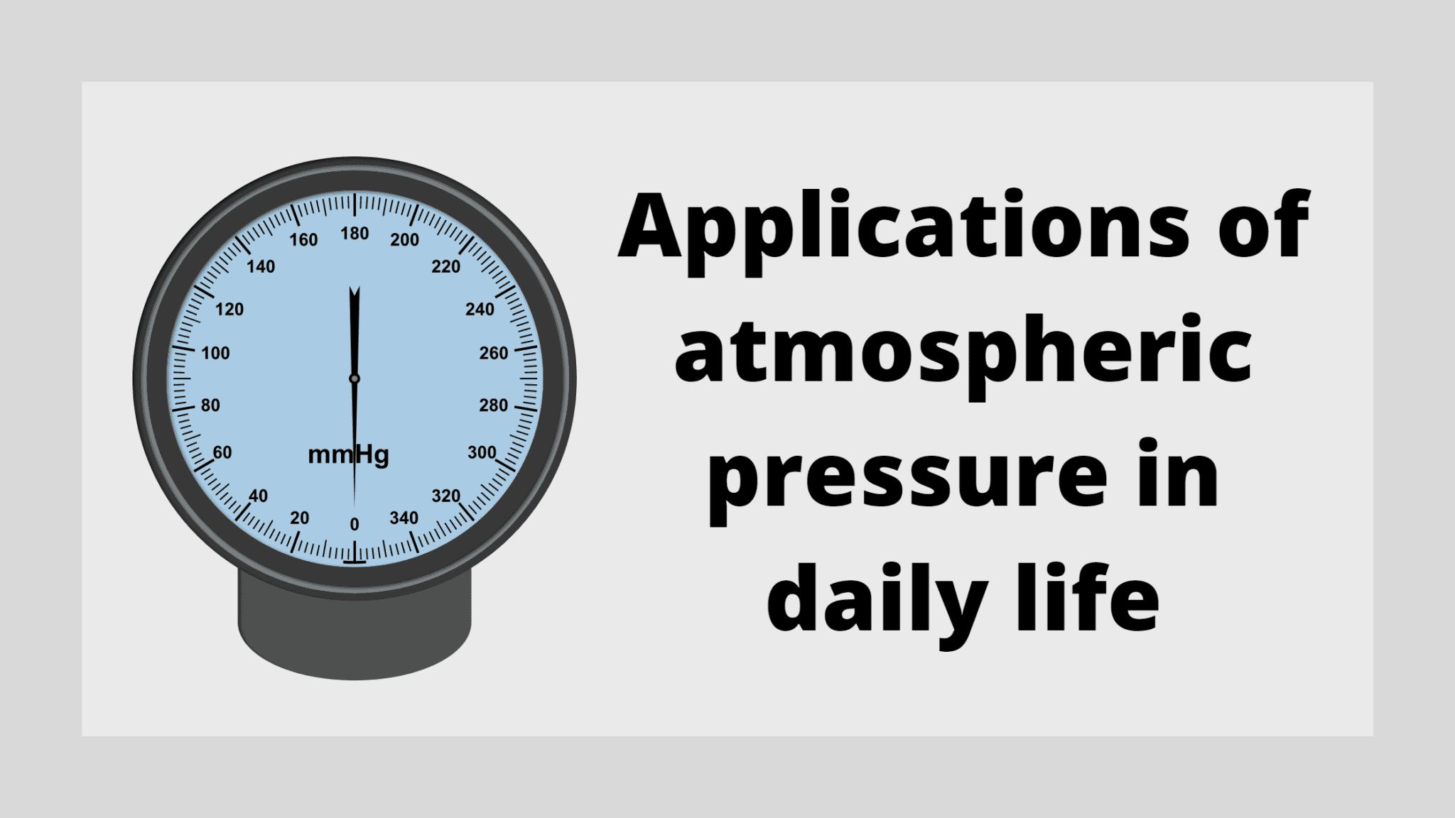 Applications of atmospheric pressure in daily life