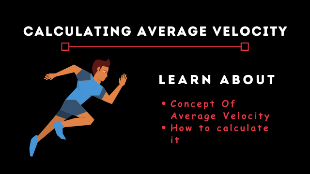 How to calculate average velocity - PhysicsGoEasy