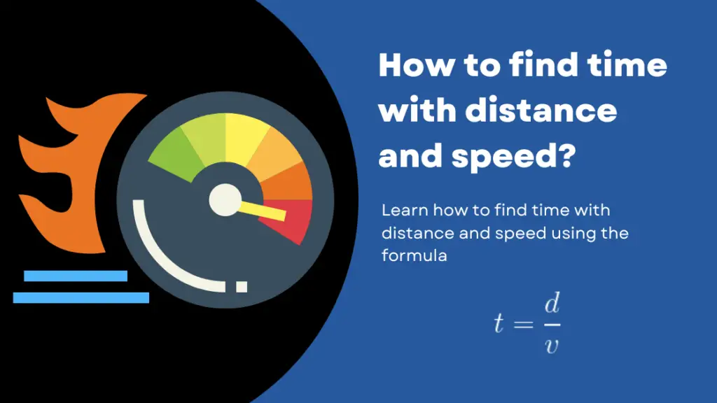 How to find time with distance and speed? - PhysicsGoEasy