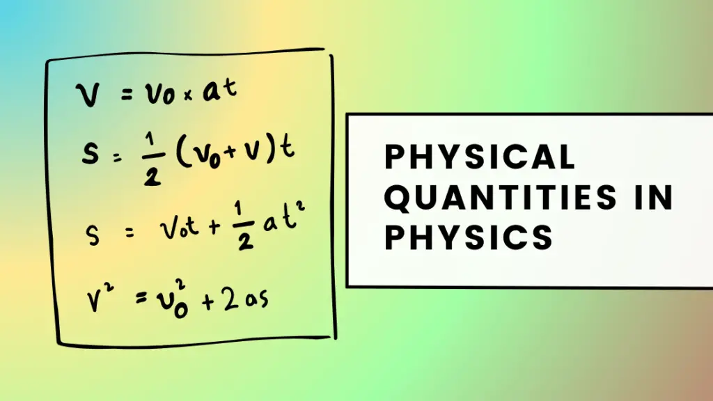 What are physical quantities in physics? - PhysicsGoEasy